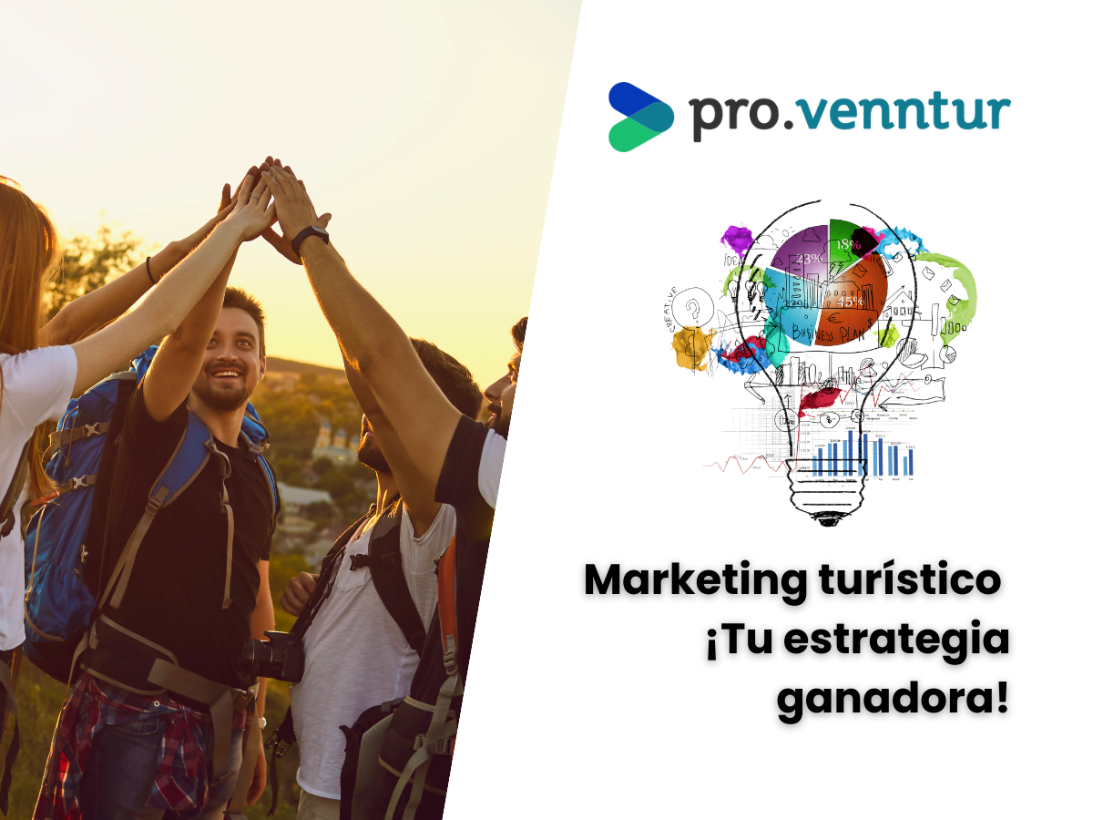 Marketing turístico ¡Tu estrategia ganadora! - Venntur | The Outdoor ...